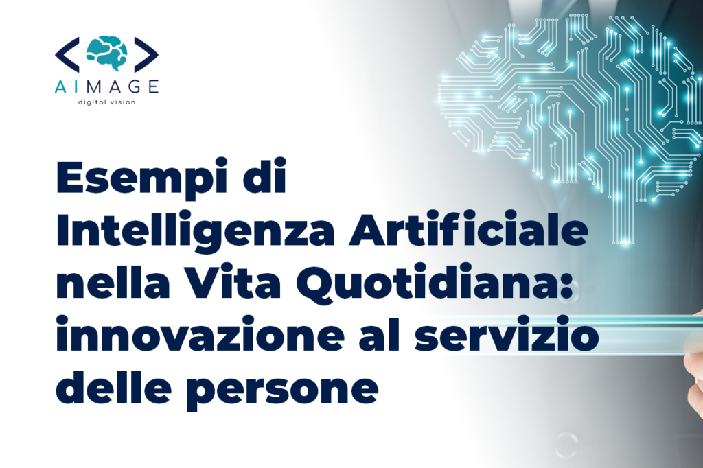 Esempi di intelligenza artificiale nella vita quotidiana